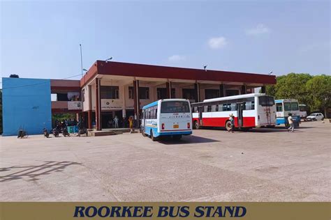 How To Reach Roorkee Bus Stand Uttarakhand