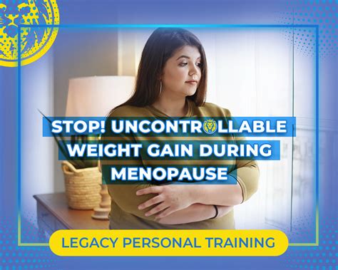 Stop Uncontrollable Weight Gain During Menopause