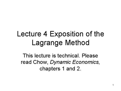 Lecture 4 Exposition Of The Lagrange Method This