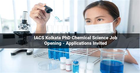 IACS PhD Chemical Science Job Opening - Applications Invited