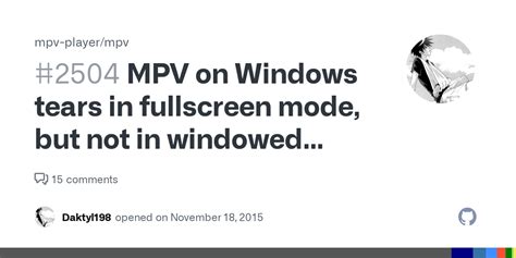 Mpv On Windows Tears In Fullscreen Mode But Not In Windowed Mode