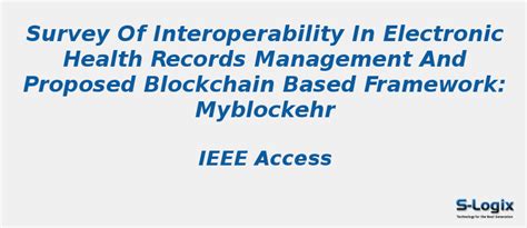 Survey Of Interoperability In Electronic Health Records S Logix