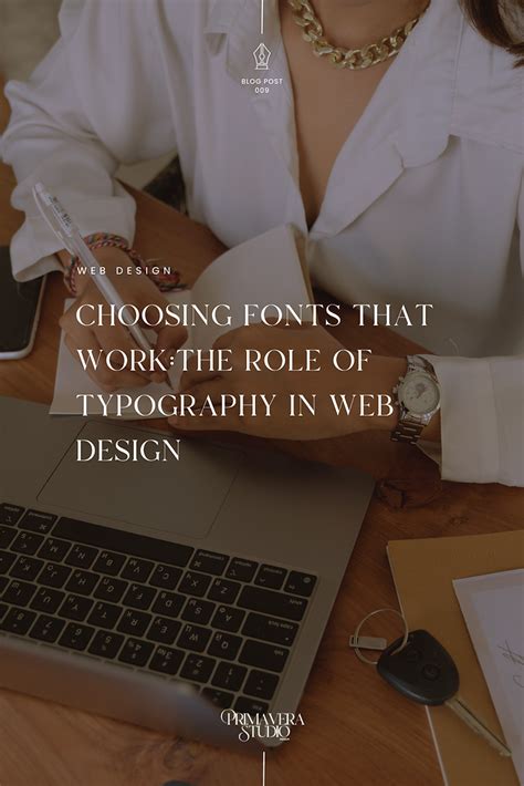 Choosing Fonts That Work The Role Of Typography In Web Design