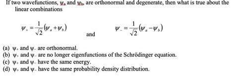 Solved If Two Wavefunctions Va And B Are Orthonormal And