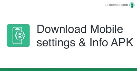 Mobile Settings And Info Apk Android App Free Download