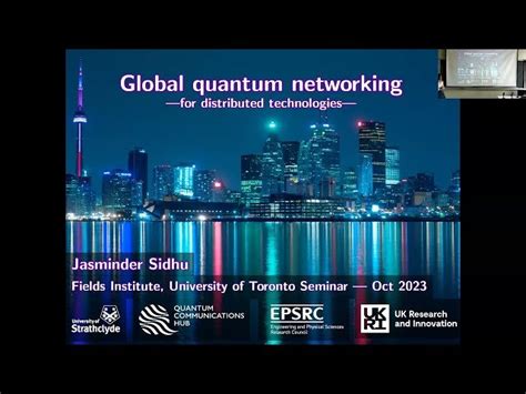 Free Video Global Quantum Networking For Distributed Technologies From Fields Institute Class