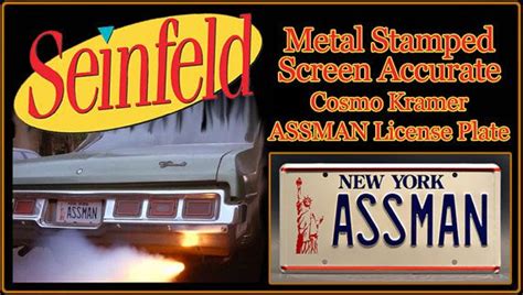 Seinfeld Cosmo Kramers Impala Assman License Plate Replica