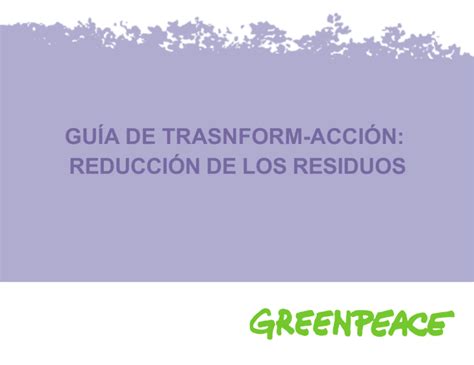 GUÍA DE TRASNFORM ACCIÓN REDUCCIÓN DE LOS RESIDUOS