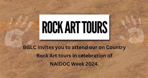 Naidoc Week Rock Art Tour Day 1 Bglc