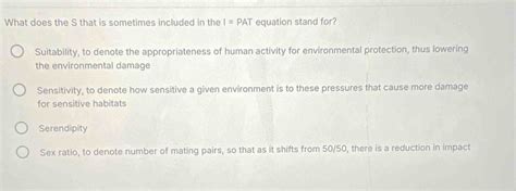 Solved What Does The S That Is Sometimes Included In The I Pat Equation Stand For Suitability