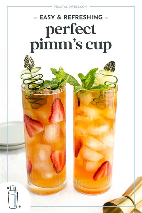 Savor Summertime With A Classic Pimms Cup Cocktail Embellish It With