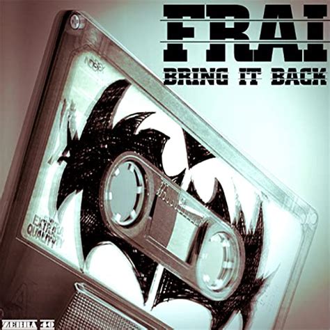 Amazon Musicでfraiのbring It Backを再生する