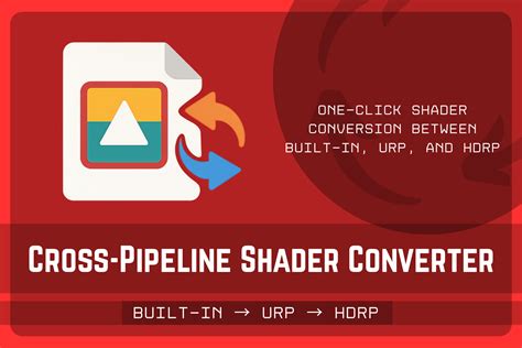 Cross Pipeline Shader Converter Utilities Tools Unity Asset Store