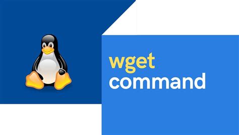 15 Wget Command Examples In Linux [cheat Sheet] Golinuxcloud