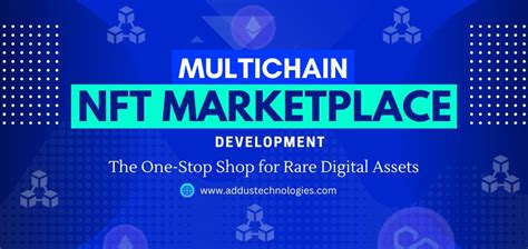 Multichain Nft Marketplace Development Company