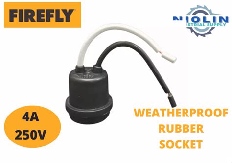Firefly Weatherproof Rubber Socket Niolin Industrial Supply