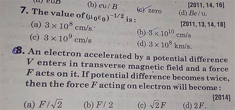 an electron accelerated by a potential difference v enters in transverse