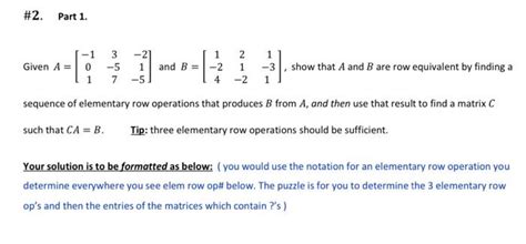 Solved Given A And B Show That A And B Are Row Equivalent