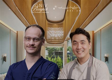 Igniv Bangkok Welcomes Chef Louis Han From Singapores Nae Um For A One Day Only ‘the Art Of