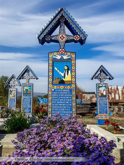 Cimitirul Vesel Din Sapanta Maramures Statiuni Si Orase Aventura In