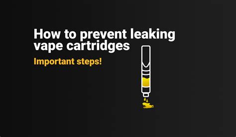 How To Prevent A Leaking Cannabis Oil Vape Cartridge — Cheapcarts