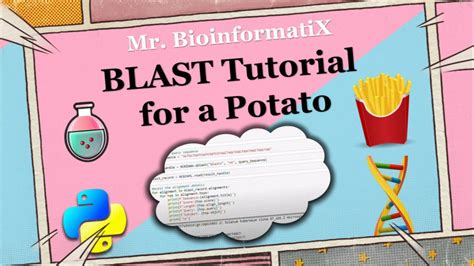 BLAST Tutorial For A Potato Biopython Tutorial Mr BioinformatiX
