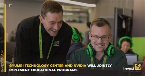 Gyumri Technology Center And Nvidia Will Jointly Implement Educational