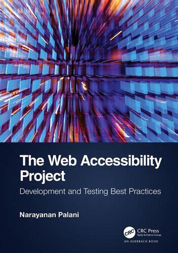 The Web Accessibility Project Development And Testing Best Practices