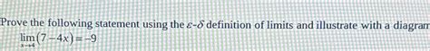 Solved Prove The Following Statement Using The ε δ