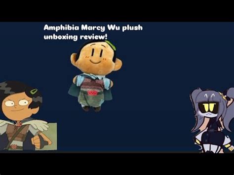Amphibia Marcy Wu Plush Unboxing Review Youtube
