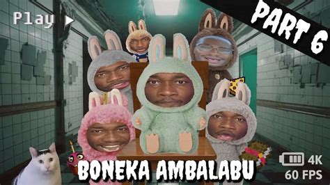 Kisah Horror Boneka Ambalabu Part 6 Labubu Youtube