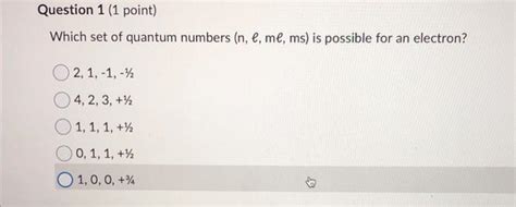solved which set of quantum numbers n ℓ mℓ ms is possible