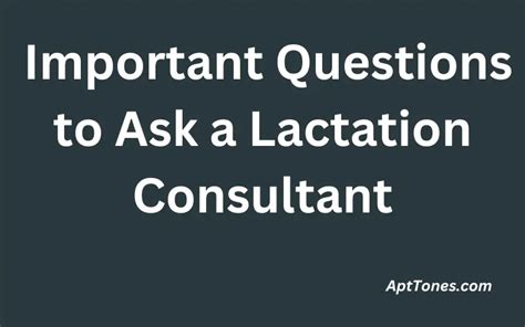 10 Important Questions To Ask A Lactation Consultant Apt Tones