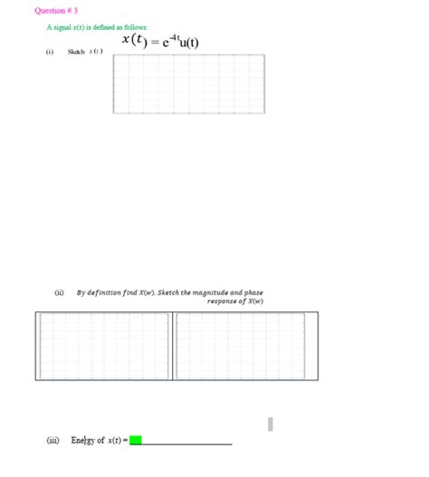 Solved A Signal X T Is Defined As Follows X T E Tu T Chegg Com