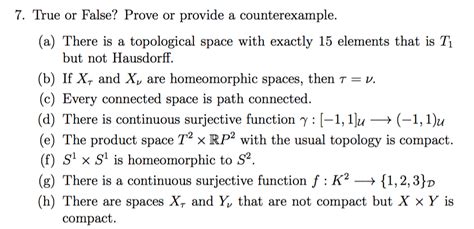 Solved True Or False Prove Or Provide A Counterexample