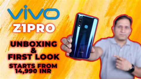 Vivo Z1Pro Unboxing And First Look YouTube