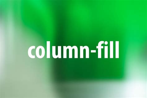 Column Fillプロパティの意味と使い方 Css できるネット