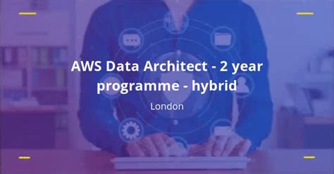 Lily Bolt On Linkedin Aws Data Architect 2 Year Programme Hybrid