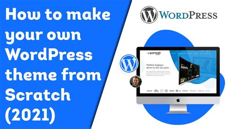 How To Make Your Own Wordpress Theme From Scratch 2021 Youtube