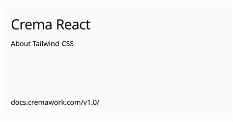 About Tailwind Css Crema React