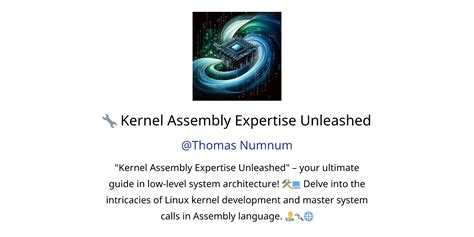 Kernel Assembly Expertise Unleashed GPTs Features And Functions