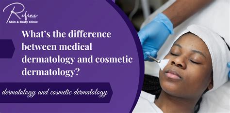 Whats The Difference Between Medical Dermatology And Cosmetic