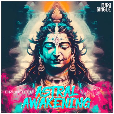 Astral Awakening [maxi] Drumatix