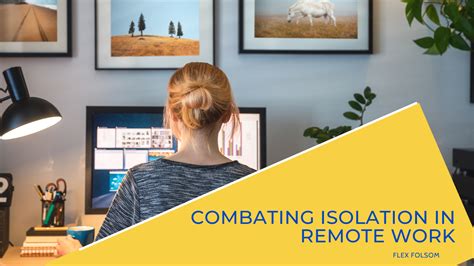 Combating Isolation In Remote Work
