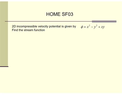 Solved 2d Incompressible Velocity Potential Is Given By