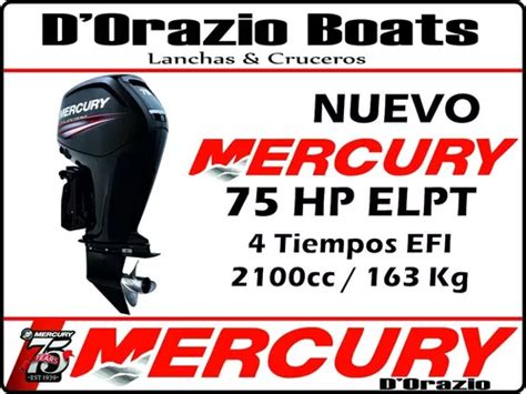 Motor Fuera De Borda Mercury 75 Hp 4 Tiempos Efi Ful Dorazio MercadoLibre