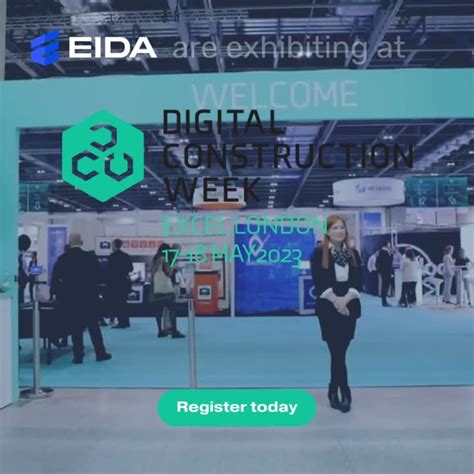 Eida Solutions On Linkedin Eida Are Exhibiting At Digital Construction Week