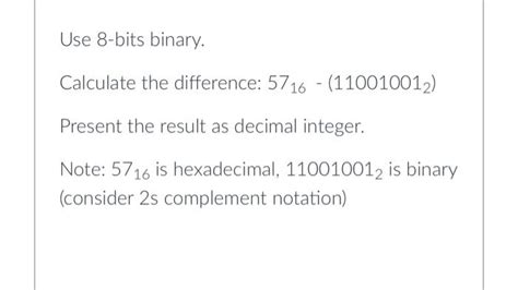 Solved Use Bits Binary Calculate The Sum B Chegg