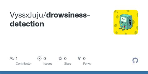 github vyssxjuju drowsiness detection