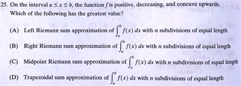 Get Answer 25 On The Interval A X B The Function F Is Positive